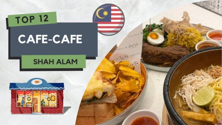 13+ Tempat Makan Best di Shah Alam - Breakfast & Dinner 2025